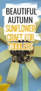 Beautiful Fall Sunflower Art For Toddlers [2021]